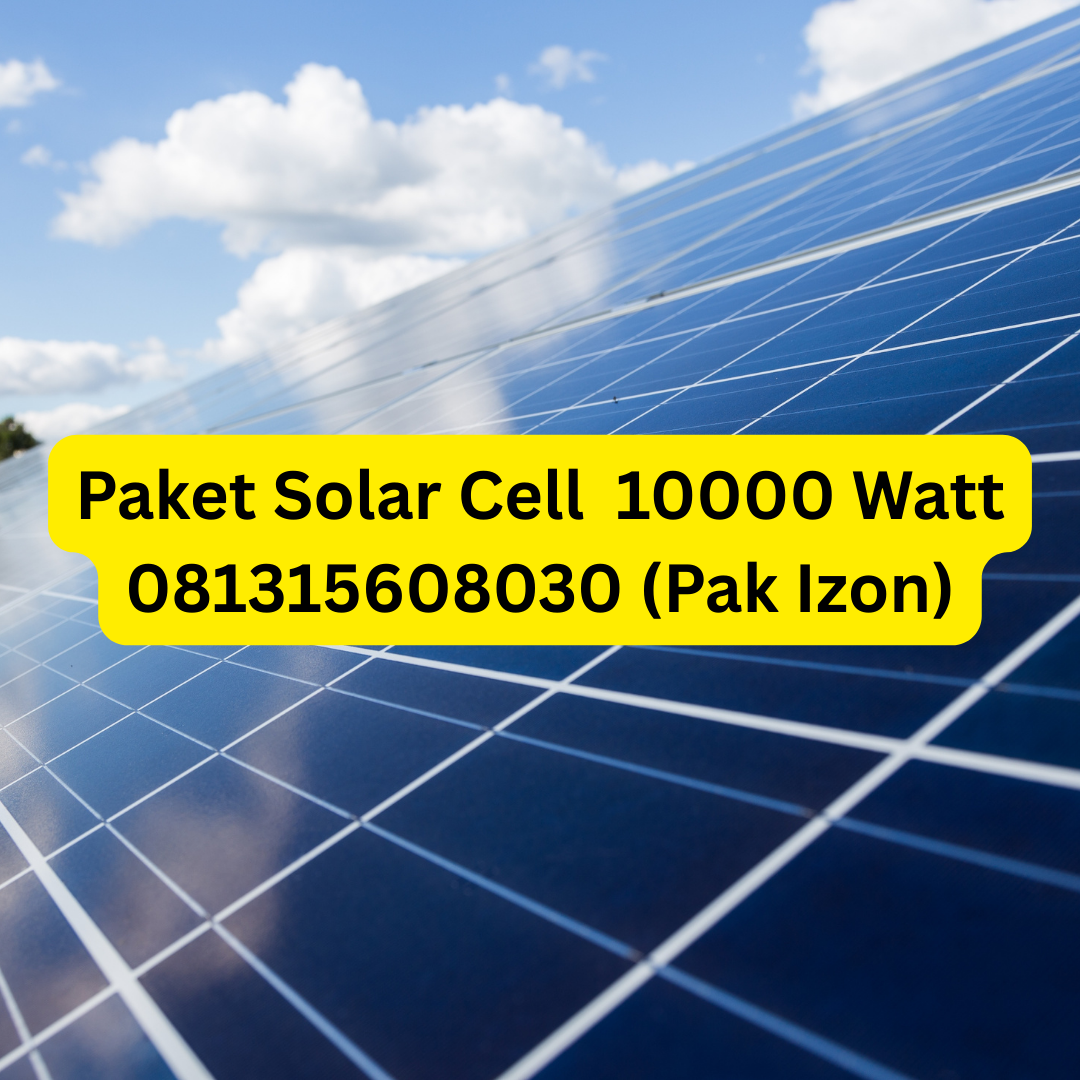 Paket Solar Cell 10000 Watt Hemat Listrik 100 Persen