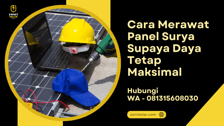 Cara Memasang Panel Surya di Rumah: Panduan Praktis & Hemat - ZONITSOLAR